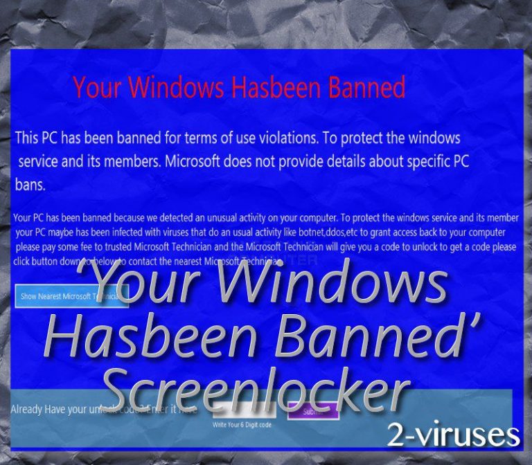 'Your Windows Hasbeen Banned' Screenlocker - Dedicated 2-viruses.com