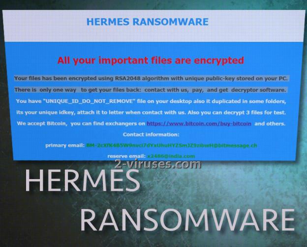 Hermes ransomware – How to remove – Dedicated 2-viruses.com Hermes ransomware – How to remove – Dedicated 2-viruses.com