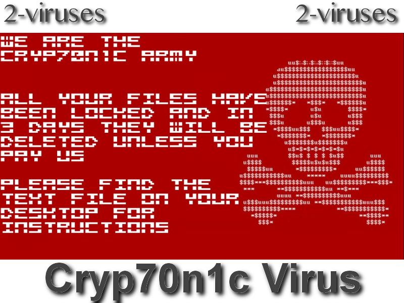 Cryp70n1c Virus – How to remove – Dedicated 2-viruses.com Cryp70n1c Virus – How to remove – Dedicated 2-viruses.com