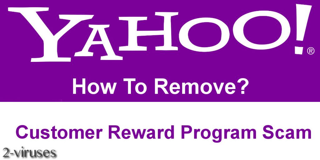 Yahoo Customer Reward Program Scam - Dedicated 2-viruses.com