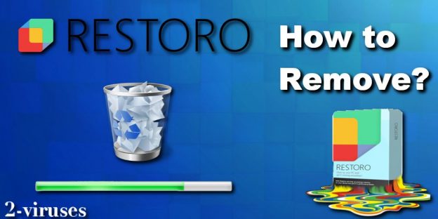 How to remove Restoro - Dedicated 2-viruses.com