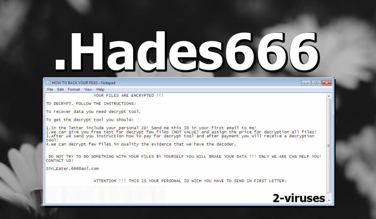 Hades666 Cryptovirus – How to remove – Dedicated 2-viruses.com
